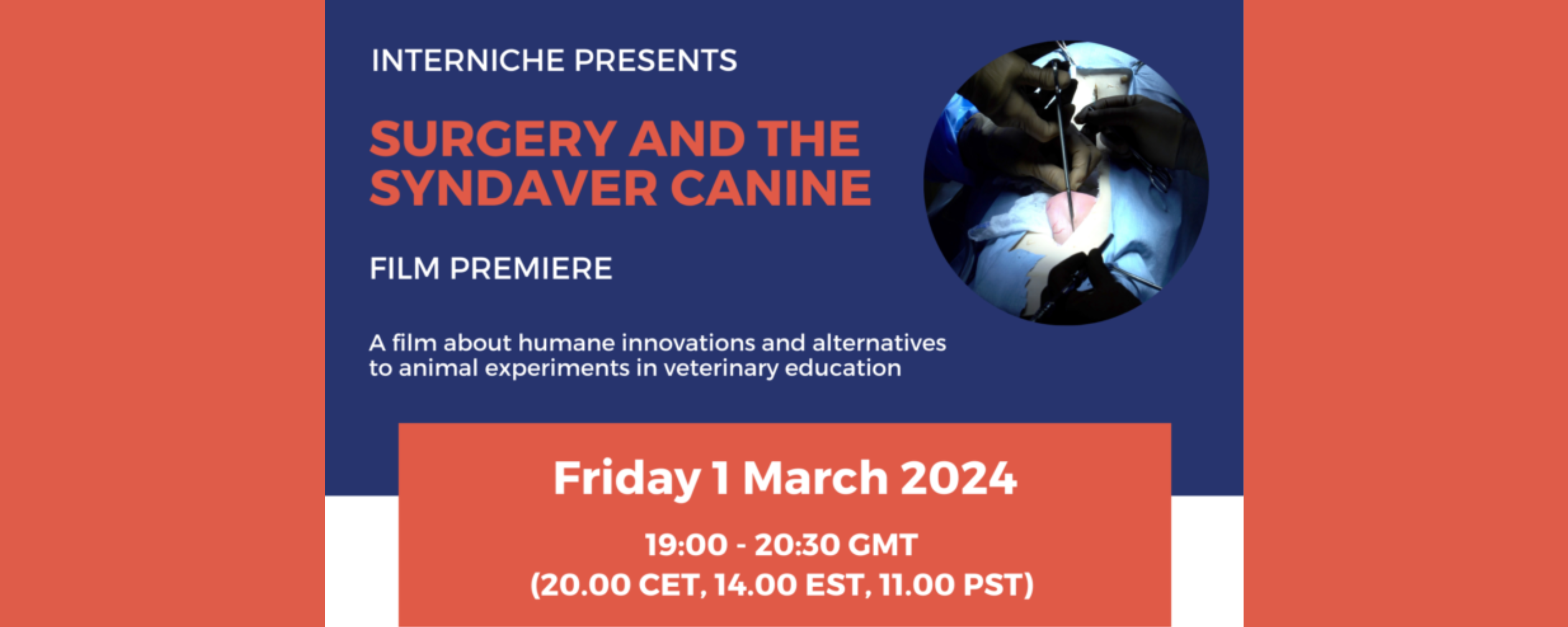 InterNICHE presents: Surgery and the SynDaver Canine film premiere - LSCV